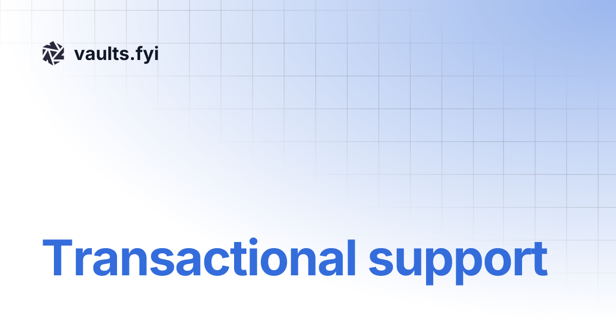 Transactional support | vaults.fyi